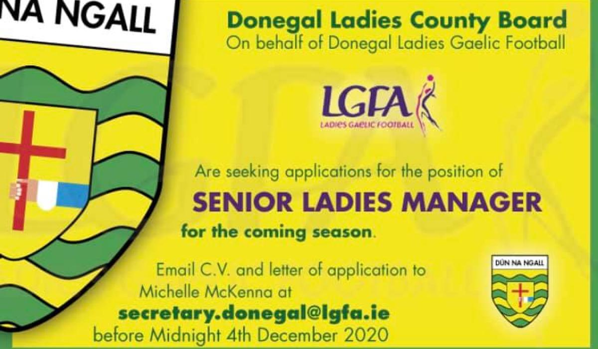 Donegal Ladies GAA are looking for a new manager for 2021 - Donegal Live